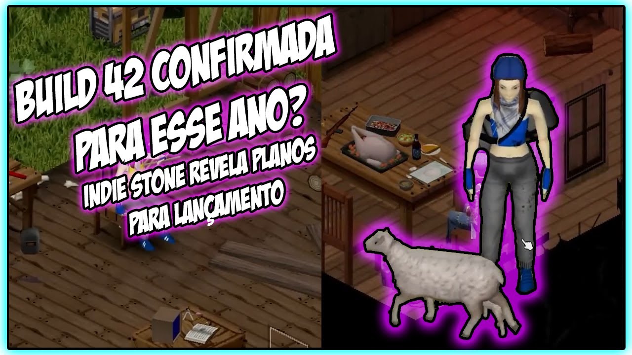 BUILD 42 CONFIRMADA PARA ESSE ANO? INDIE STONE REVELA PLANOS PARA ...