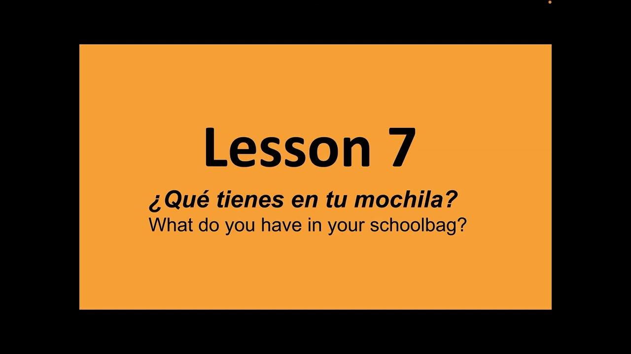 ¿Qué tienes en tu mochila? Y4 Lesson 7 - YouTube