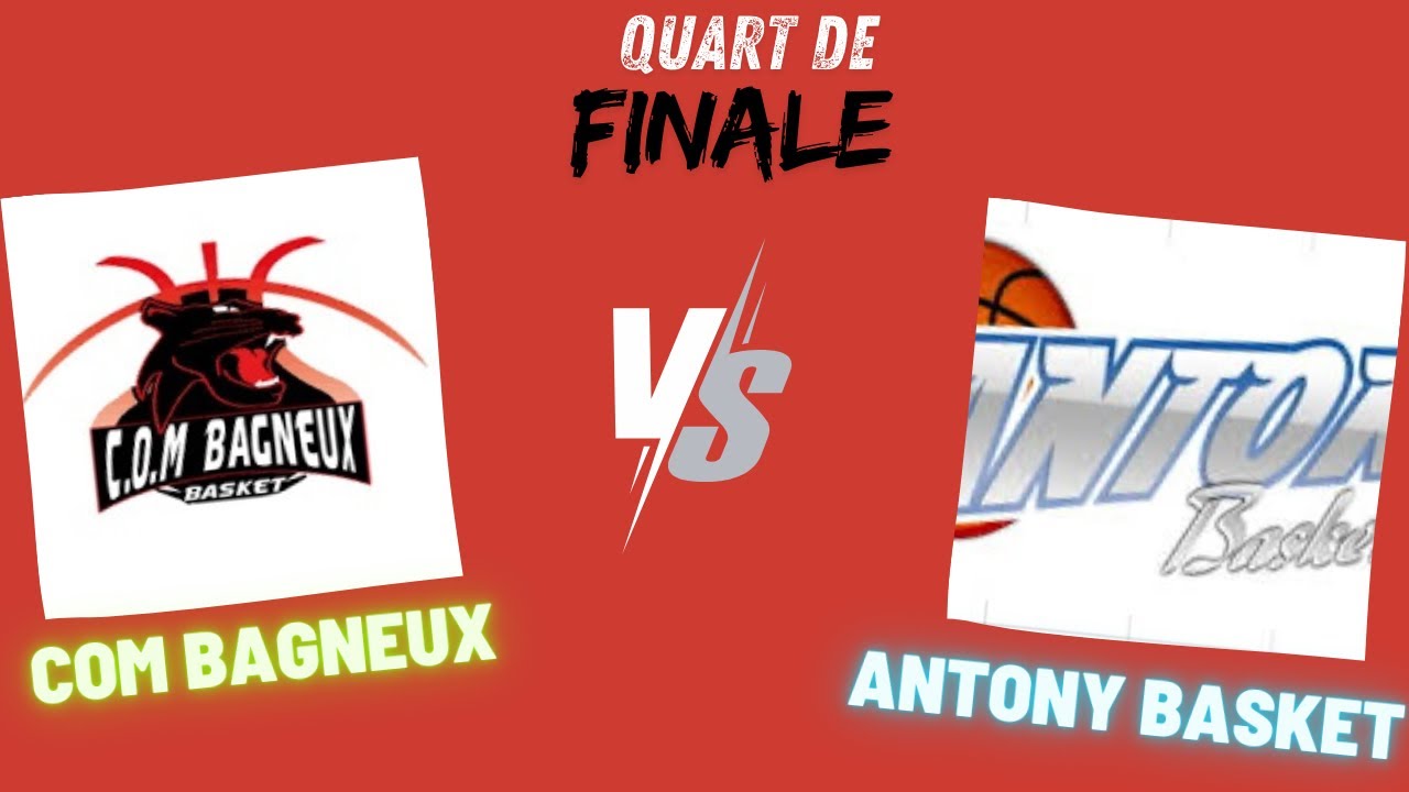 ANTONY BASKET VS COM BAGNEUX SF QUART DE FINALE - YouTube