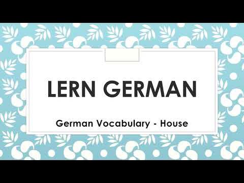 Learn German / German Vocabulary - House / Deutsch lernen - das Haus ...