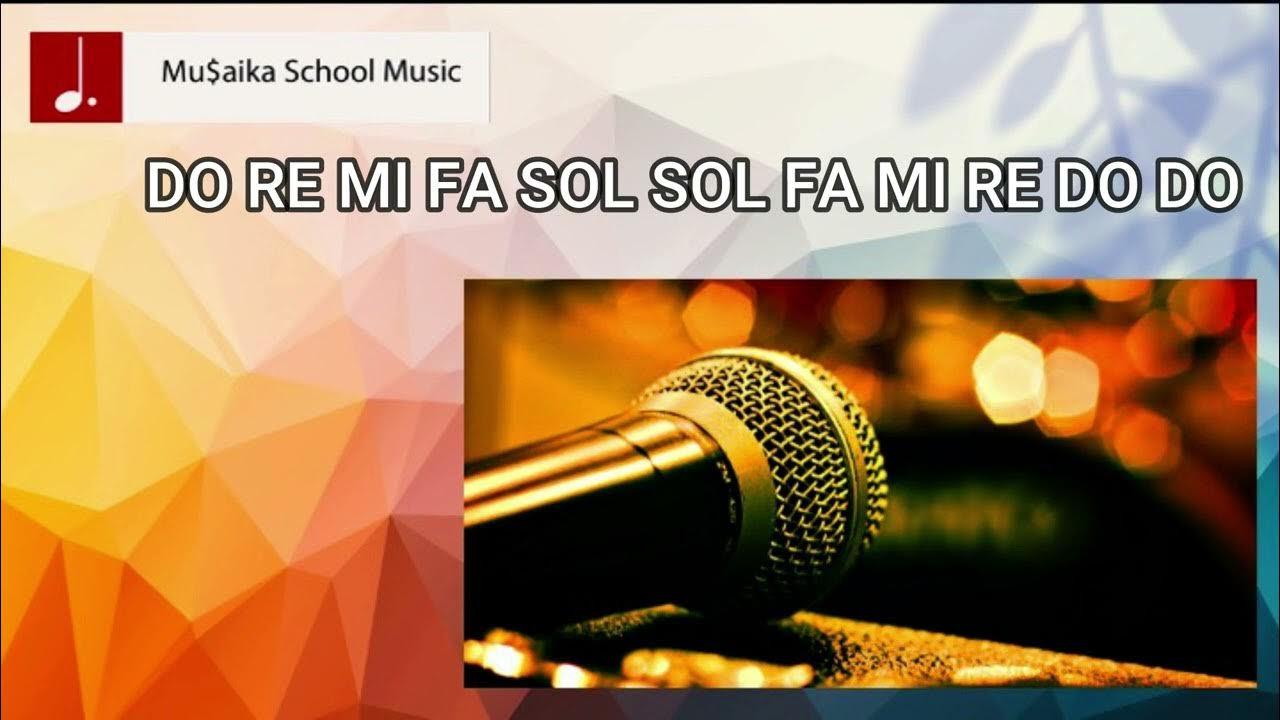 DO RE MI FA SOL SOL FA MI RE DO DO - YouTube