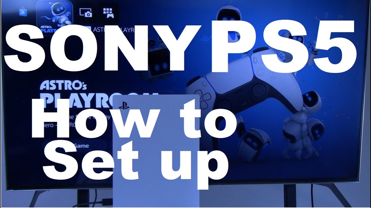 How To Connect Set Up Sony PS5 To TV Time Stamped Step By Step
