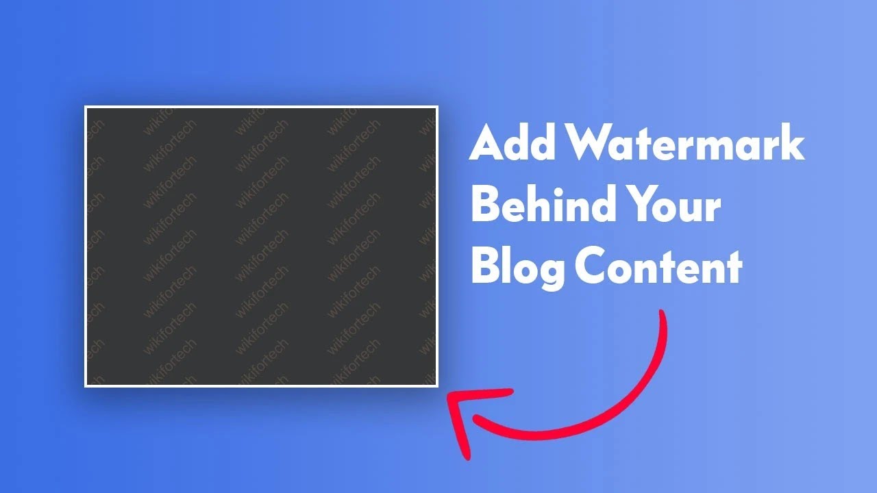 How to add watermark in blog article - wikifortech - YouTube