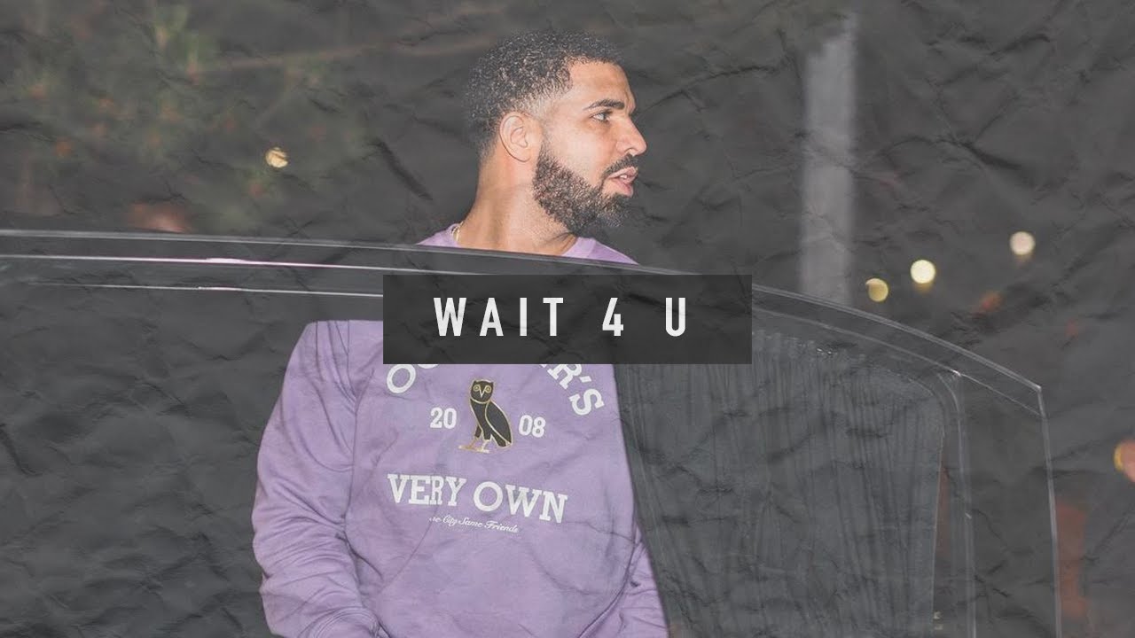 Free Drake x Noah 40 Shebib type beat "Wait 4 U" 2020 - YouTube