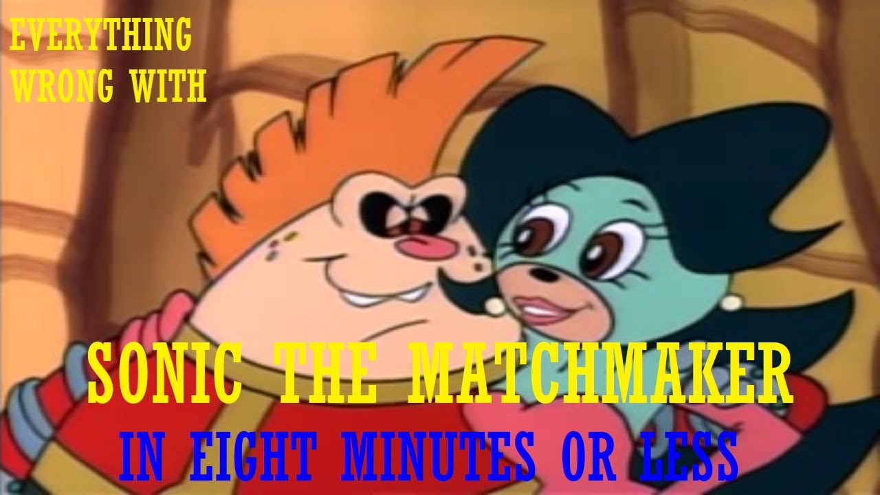 Everything Wrong With AoSTH Episode 38: Sonic the Matchmaker In Eight ...