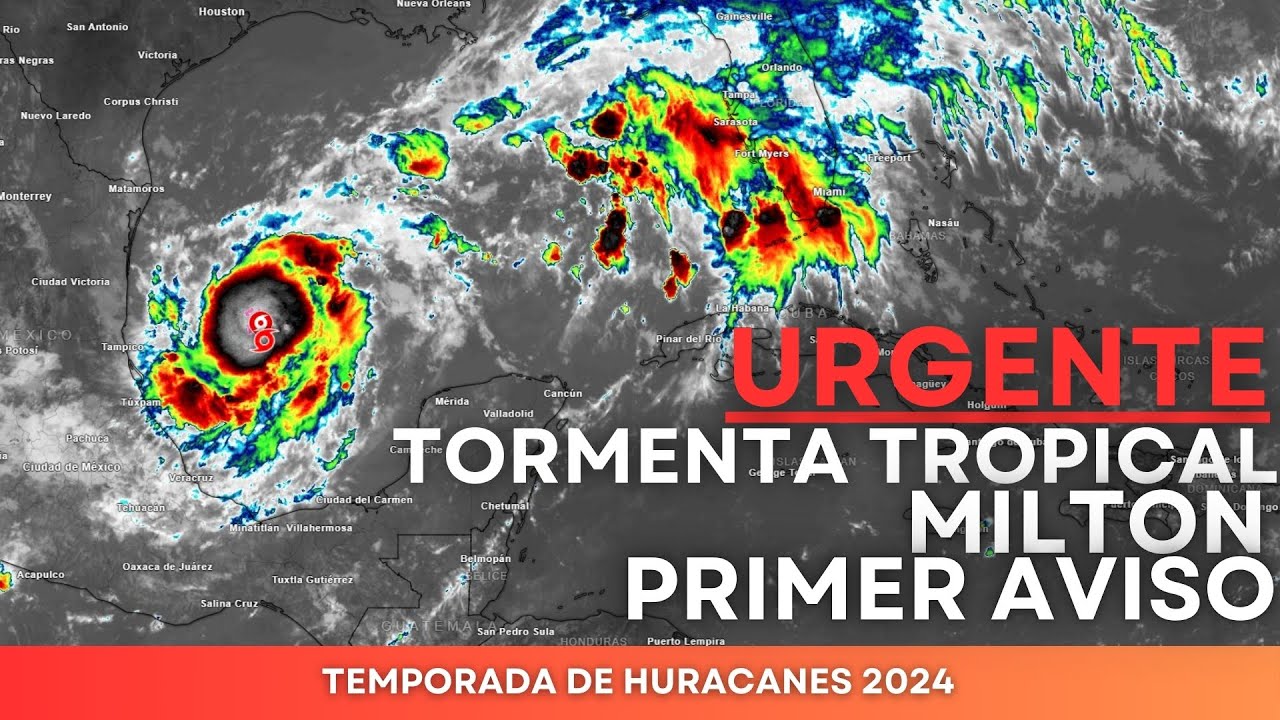 🔴URGENTE🔴TORMENTA TROPICAL MILTON INICIAN LAS ALERTAS EN MEXICO SIGUE ...