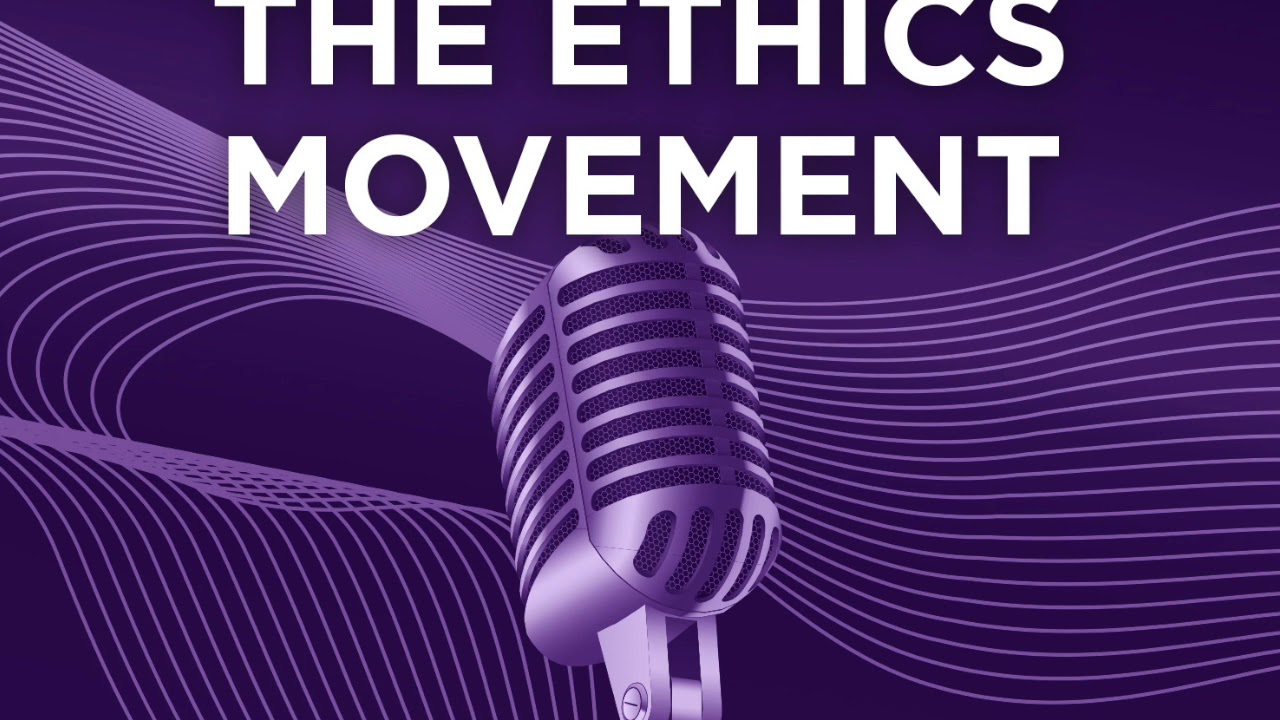 The Ethics Movement- Moral Agency and Your Company Values - YouTube