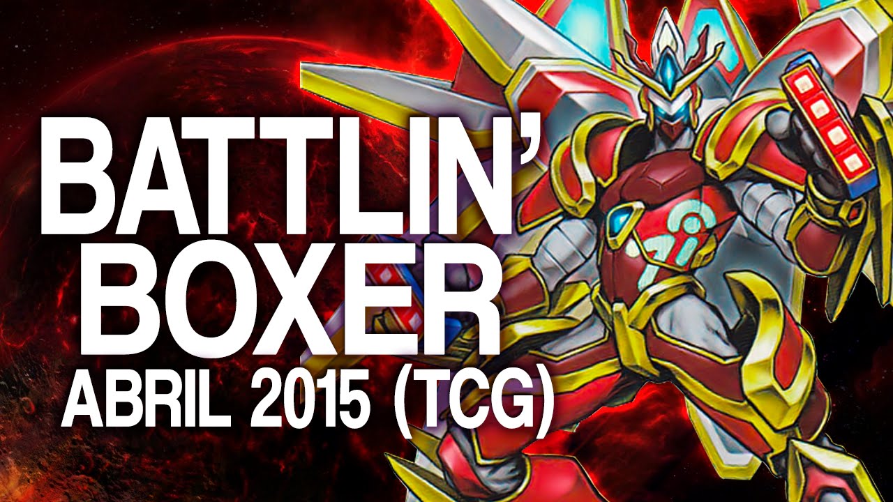 Battlin' Boxer Deck (June 2015) [Duels & Decklist] (Yu-Gi-Oh) - YouTube