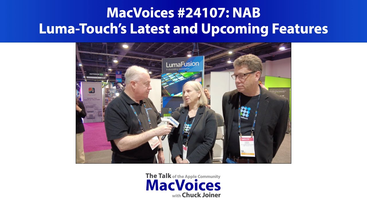 MacVoices #24107: NAB - LumaFusion's Latest and Upcoming Features - YouTube