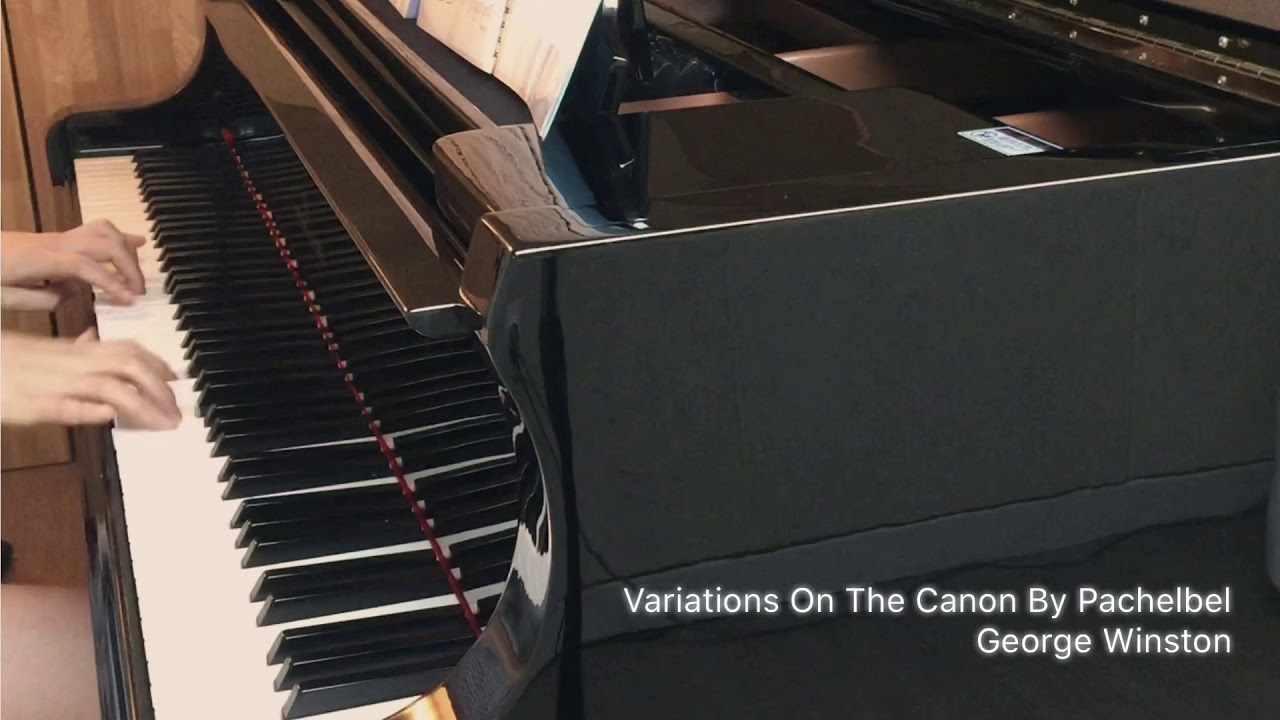 Variations On The Canon By Pachelbel - George Winston - YouTube