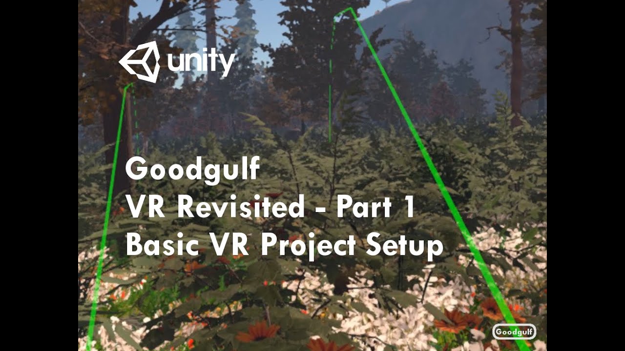 Unity Vr Revisited Part 1 Basic Vr Project Setup In Unity 20193 2968