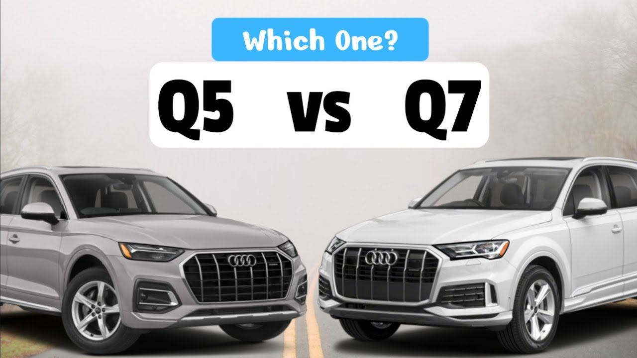 Audi Q5 Vs Audi Q7 2023 Car Comparison Side By Side YouTube