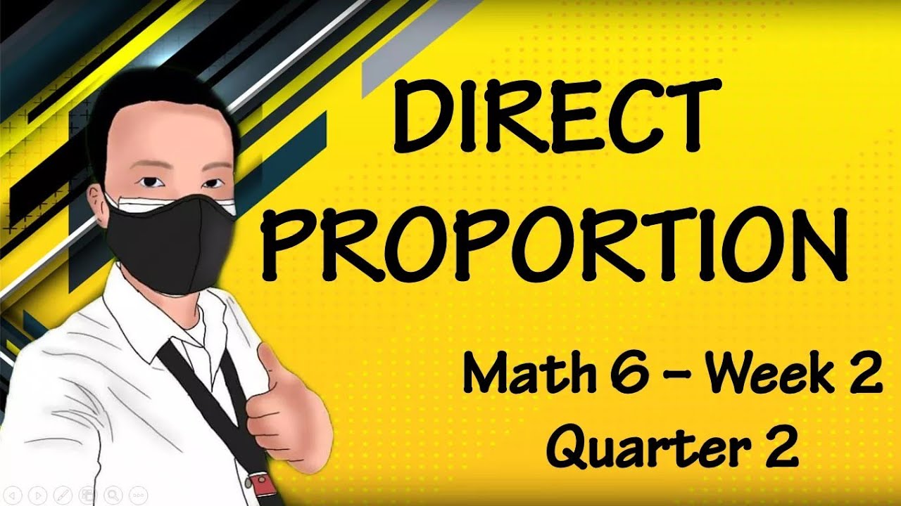 Video Lesson MELCs Math 6 Quarter 2 Week 2 (Direct Proportion) - YouTube