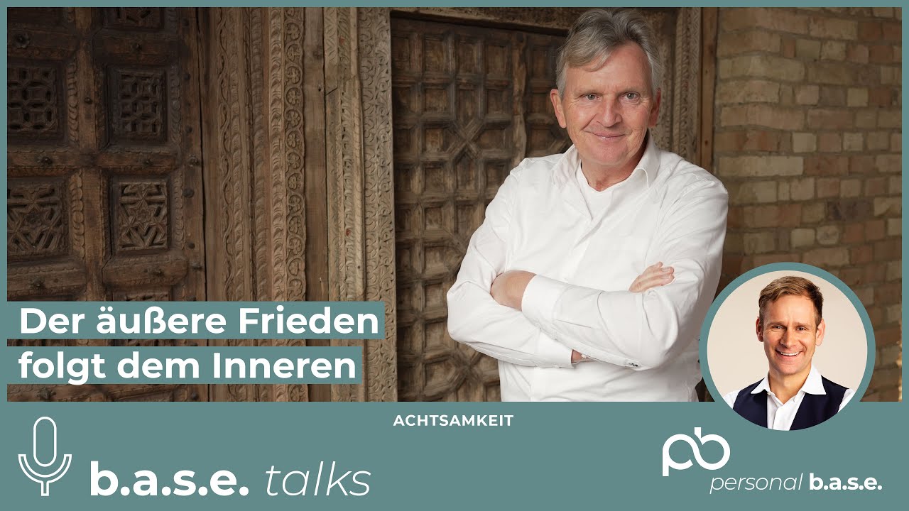 #49 Der äußere Frieden folgt dem Inneren - Michael Gleich | b.a.s.e ...