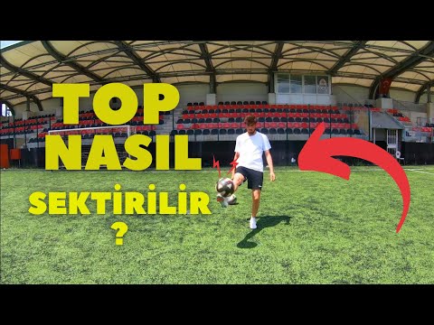 TOP NASIL SEKTİRİLİR? - TOP SEKTİRME 2021