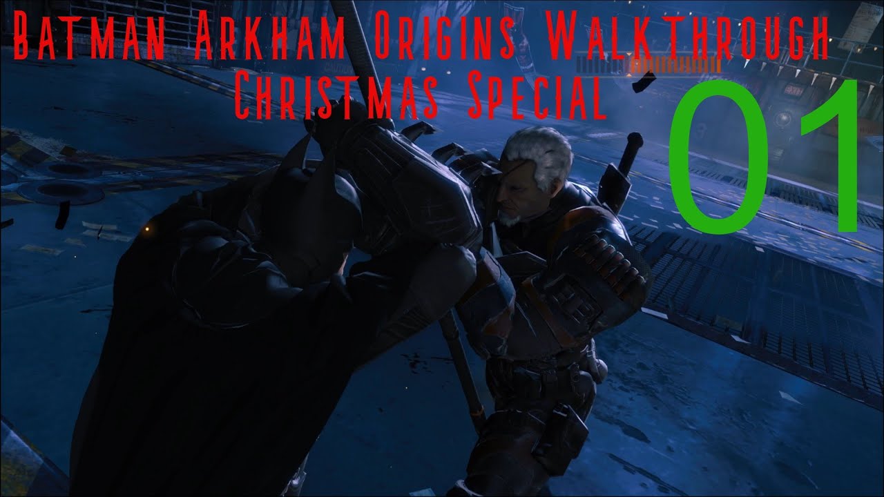 Batman Arkham Origins Walkthrough Part 1 (PC 4K Gameplay) - YouTube