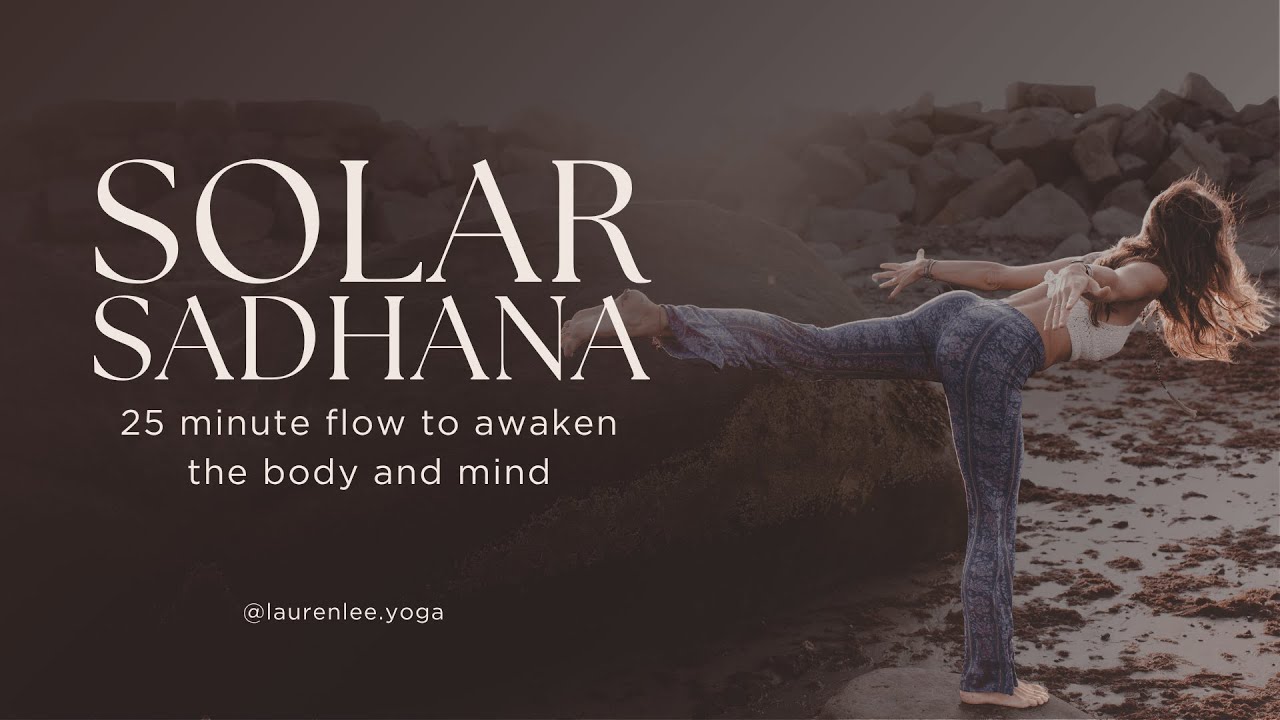 Solar Sadhana: Morning Yoga Flow - YouTube