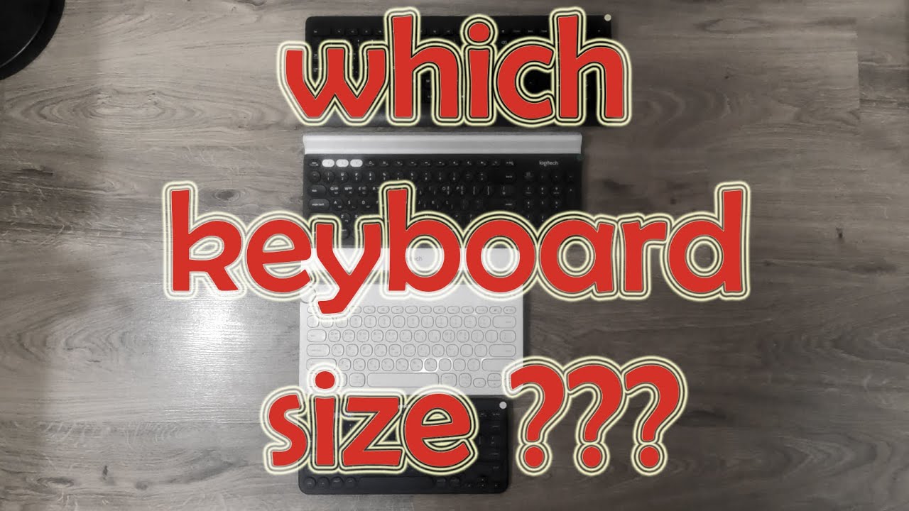 Which Keyboard Size? how-to comparison of full size, compact, mobility ...