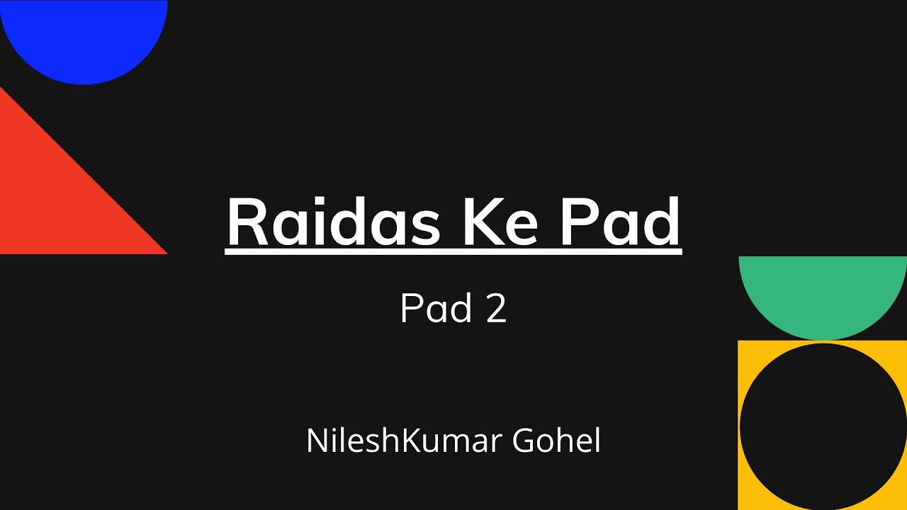 Raidas Ke Pad Pad 2 Hindi Class 9 Nilesh Gohel YouTube raidas-ke-pad-pad-2-hindi-class-9-nilesh-gohel-youtube