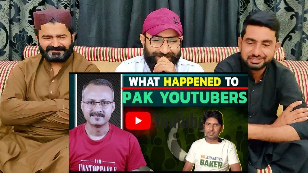 What Happened to Pakistani Youtubers पाकिस्तानी यूट्यूबर्स के साथ क्या ...