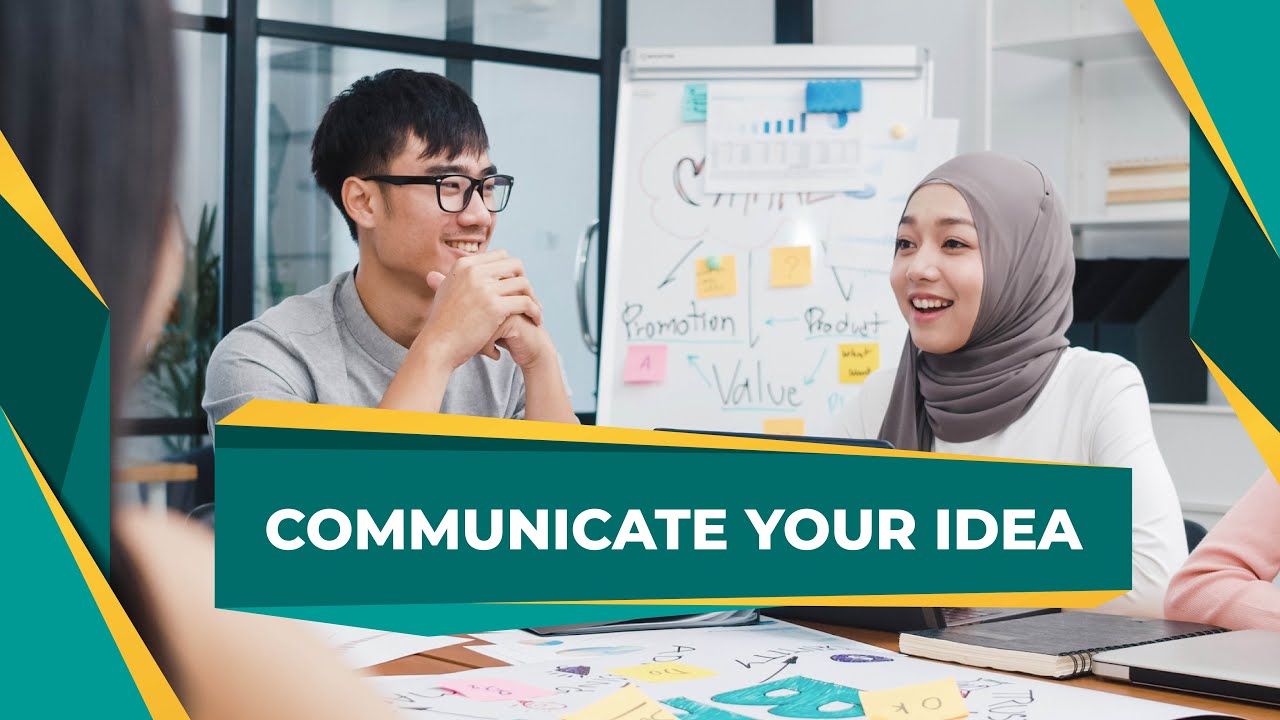 Communicate Your Ideas, Menyampaikan Ide dengan Baik dan Efektif - YouTube