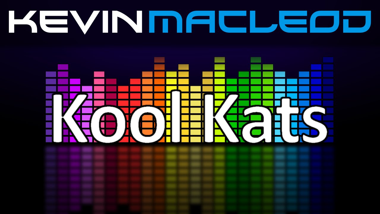 Kevin MacLeod: Kool Kats - YouTube