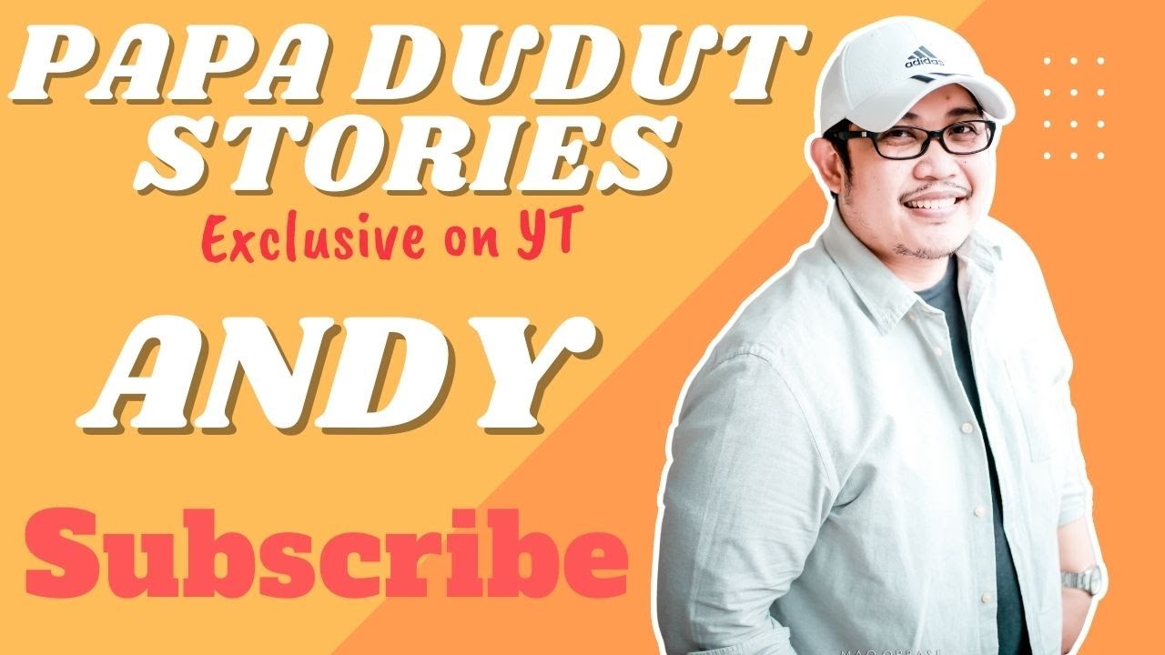 ANDY (PAPA DUDUT STORIES) - YouTube
