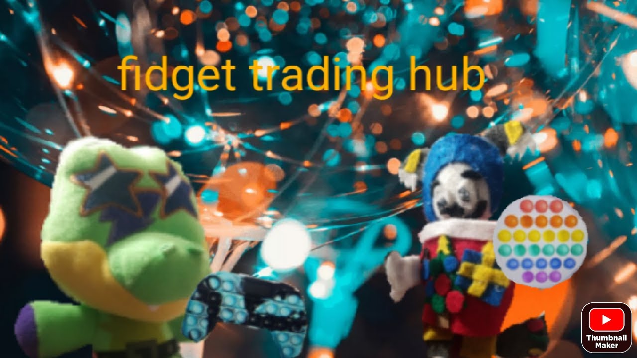 [RATCA Plush Logic 6] [The Fidget Trading Hub] [Part 1] - YouTube