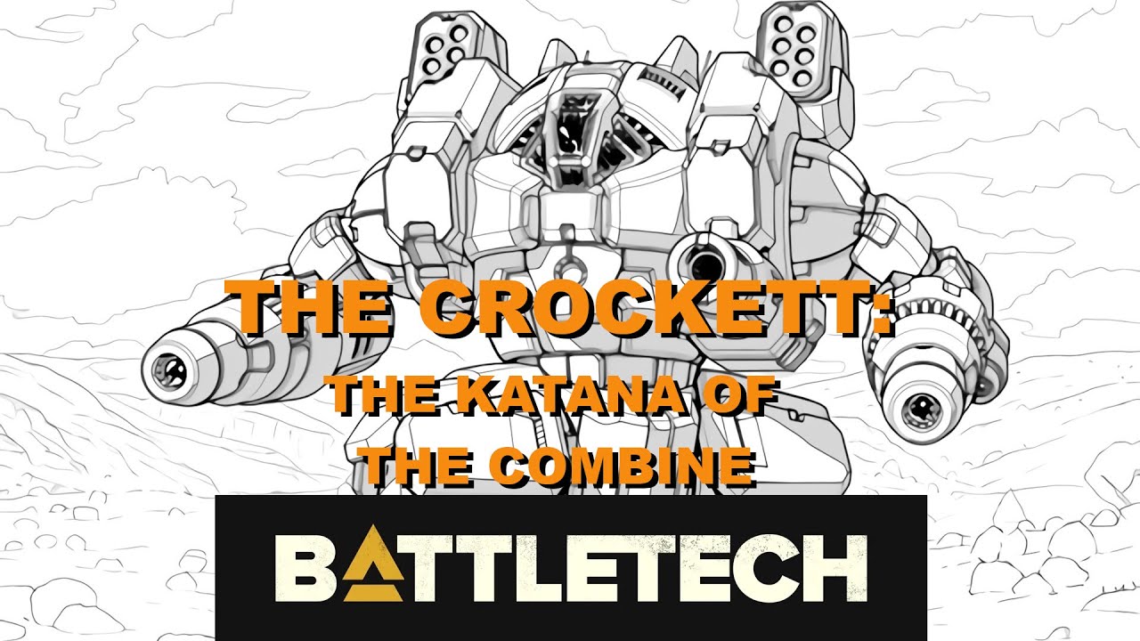 BATTLETECH: The Crockett / Katana - YouTube