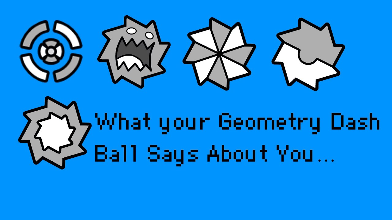 What your Geometry Dash ball says about you… - YouTube