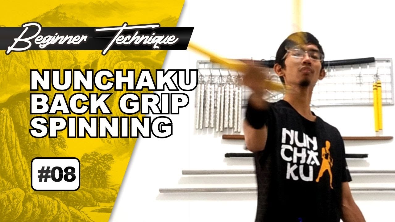 TUTORIAL BERMAIN NUNCHAKU UNTUK PEMULA - #08 TEKNIK BACK GRIP SPINNING ...