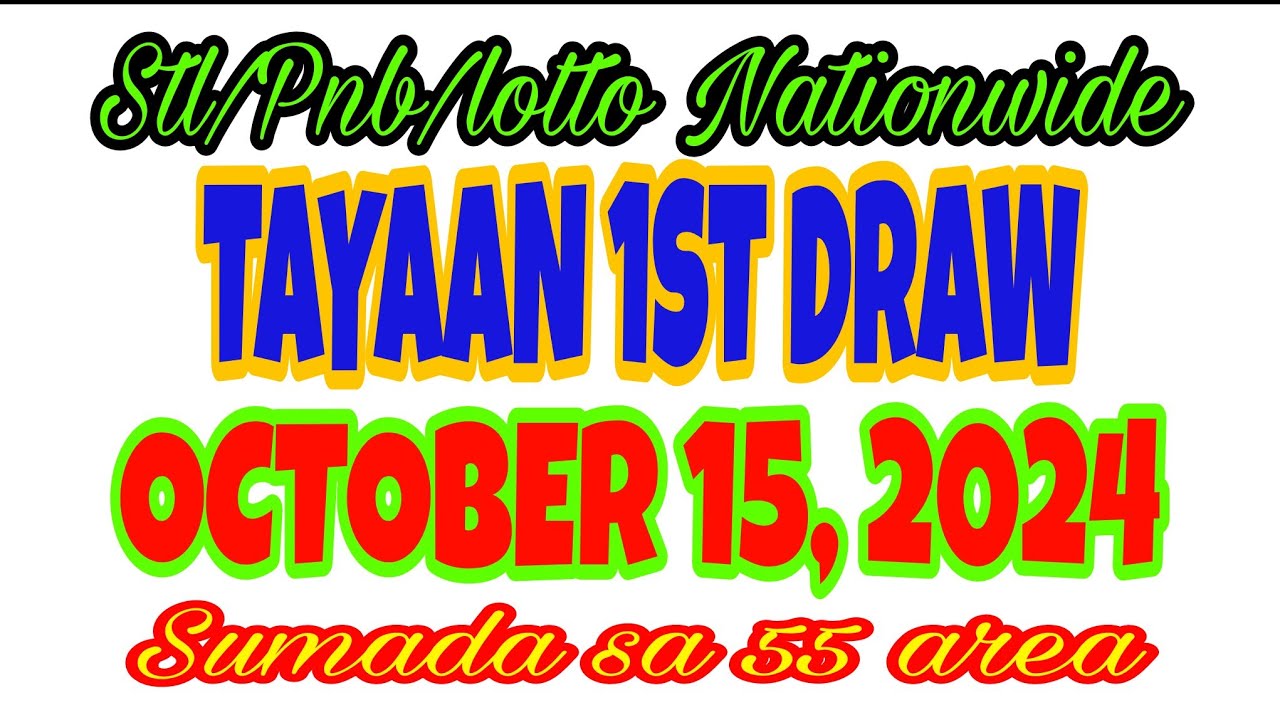 TAYAAN 1ST DRAW/ OCTOBER 15, 2024 ... - YouTube