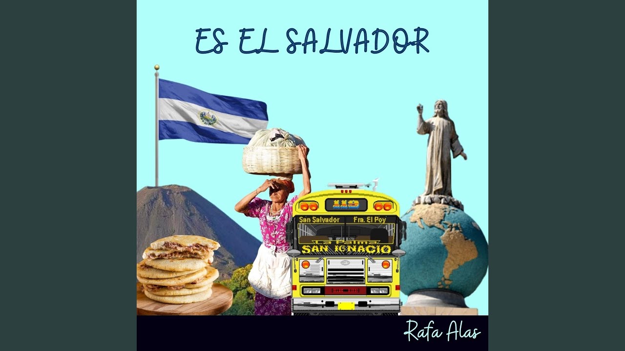 Es El Salvador - YouTube