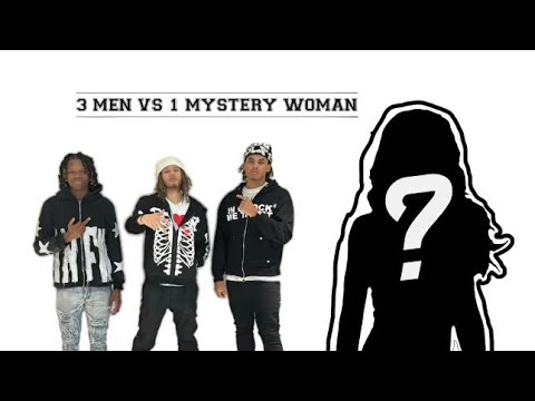 3 GUYS VS. 1 MYSTERY WOMEN ! - YouTube