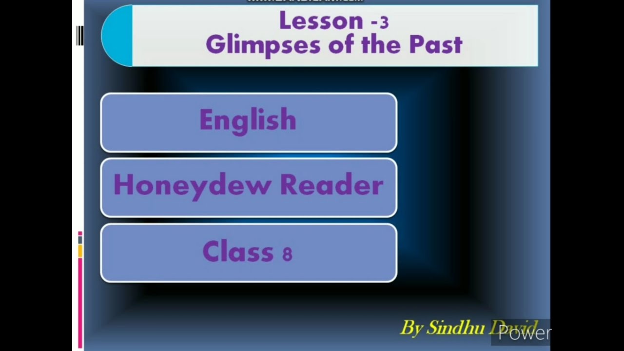 Glimpses of the Past Class 8 English - YouTube