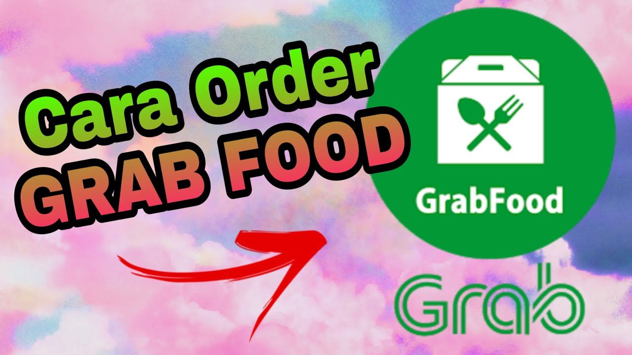 Cara order GRAB FOOD - YouTube