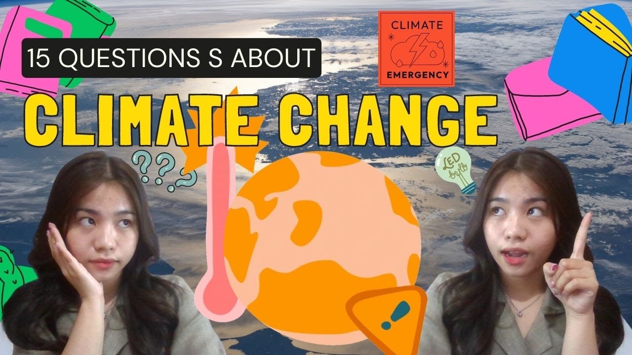 15 Questions About Climate Change - YouTube