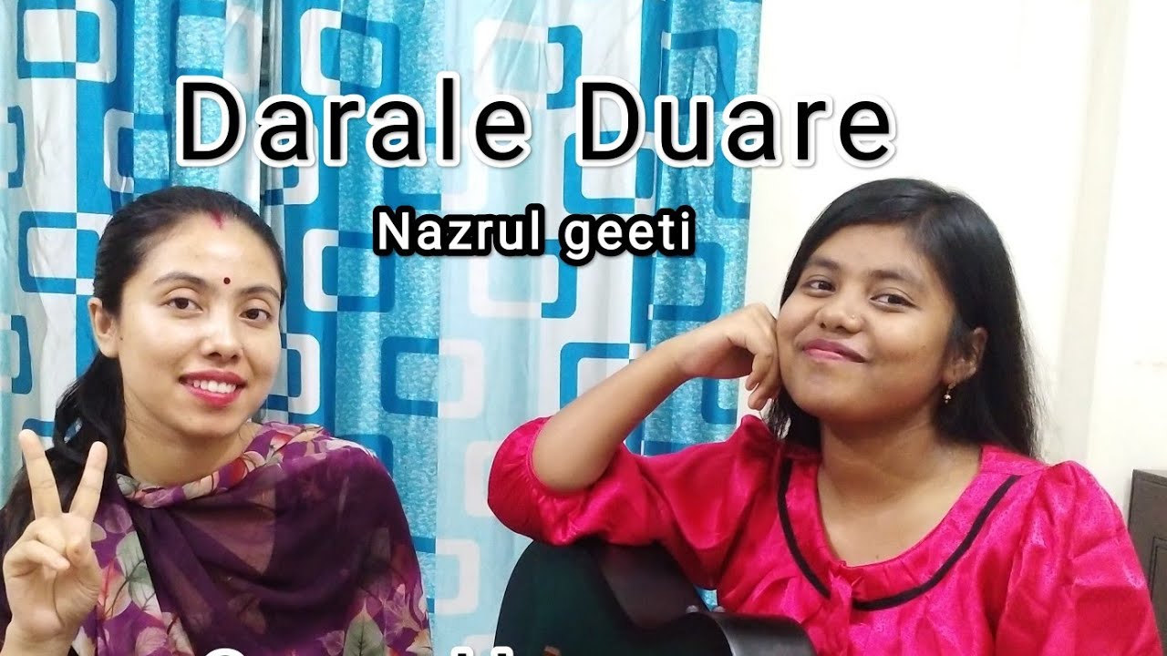 Darale Duare।। Nazrul geeti।। Covered by Papri & Arpita।। - YouTube