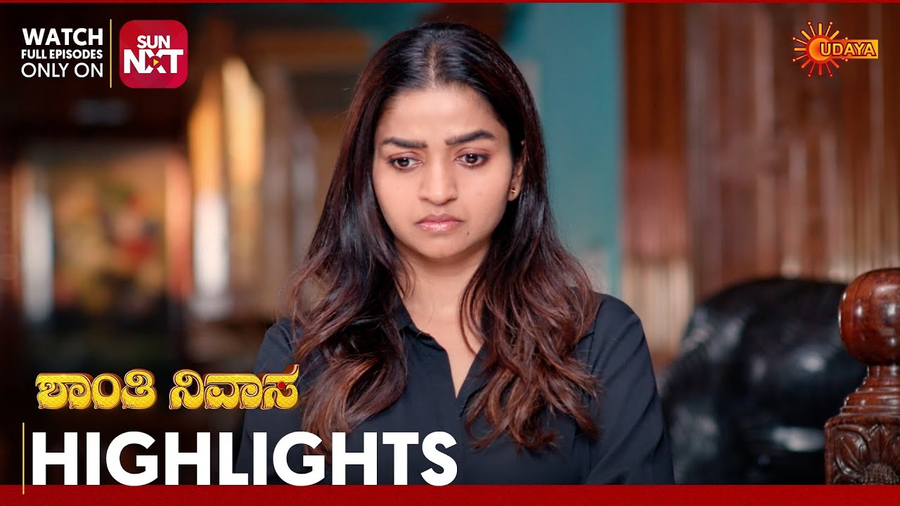Shanthi Nivasa - Highlights | Full EP free on Sun NXT | 17 Mar 2025 ...