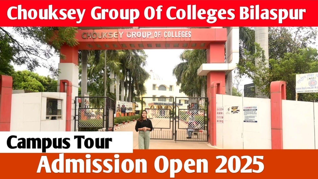 Chouksey Group of College Campus tour 2025 | Admission Open in All ...