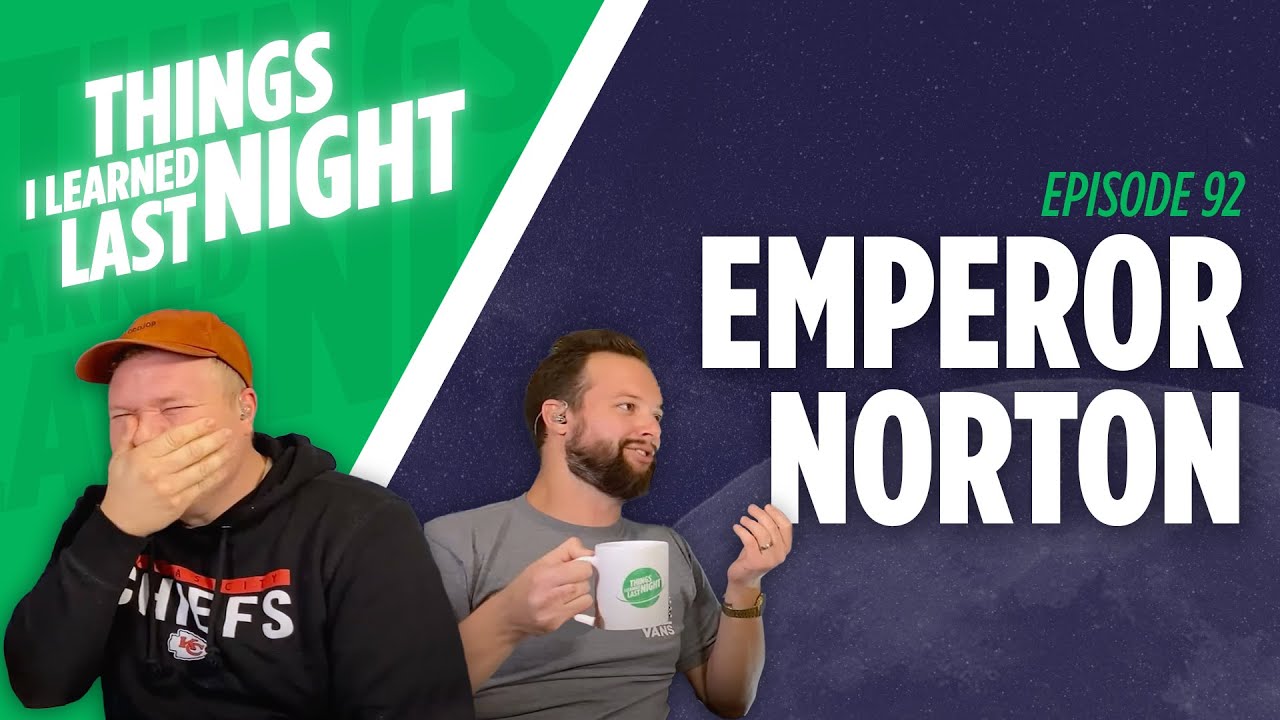 Emperor Norton - The First and Only Emperor of The United States | Ep ...