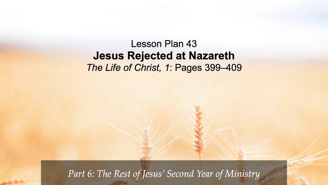 Life of Christ Jesus rejected at nazareth - YouTube