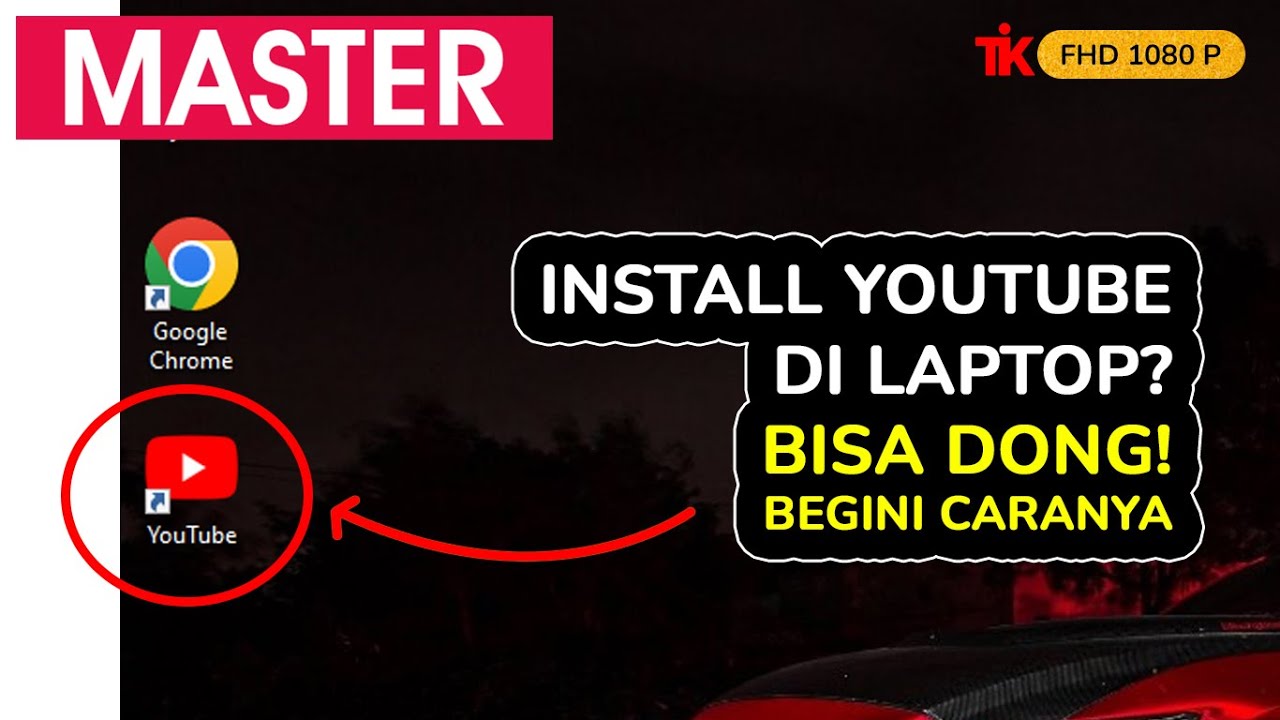 Cara Install Aplikasi Youtube di Laptop PC Windows - YouTube