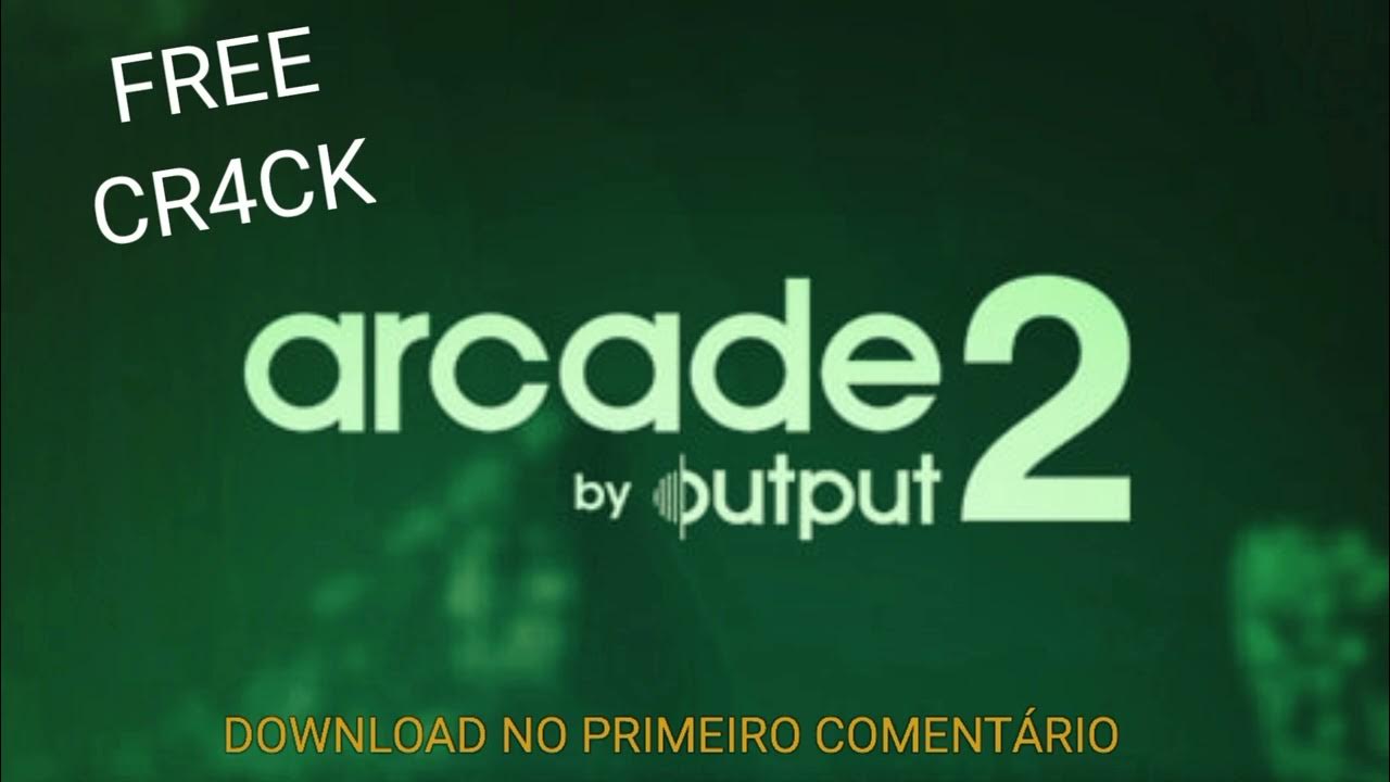 Download Arcade Output 2 Cr4ck T0rr3n73 - YouTube