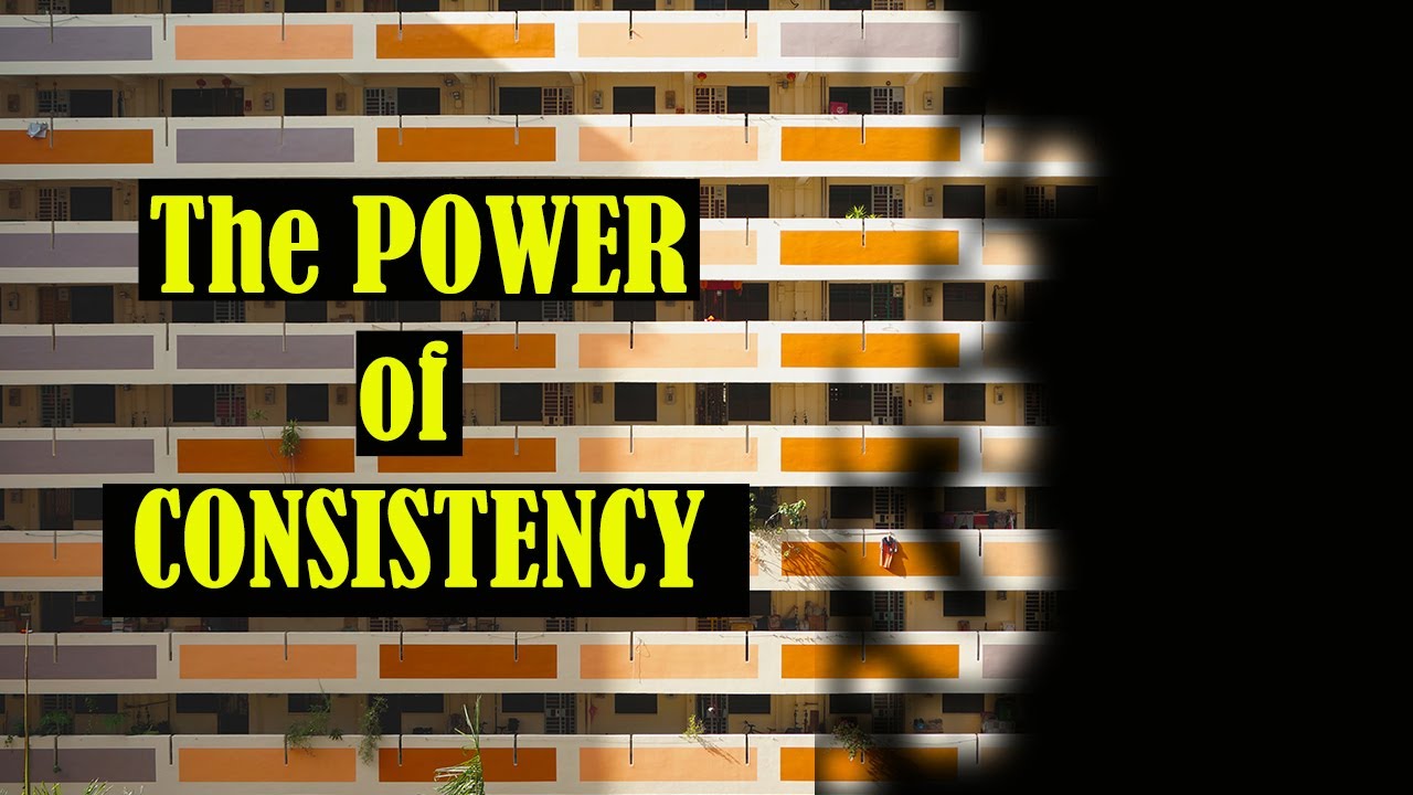 The POWER of CONSISTENCY @Mind Relaxinghub - YouTube
