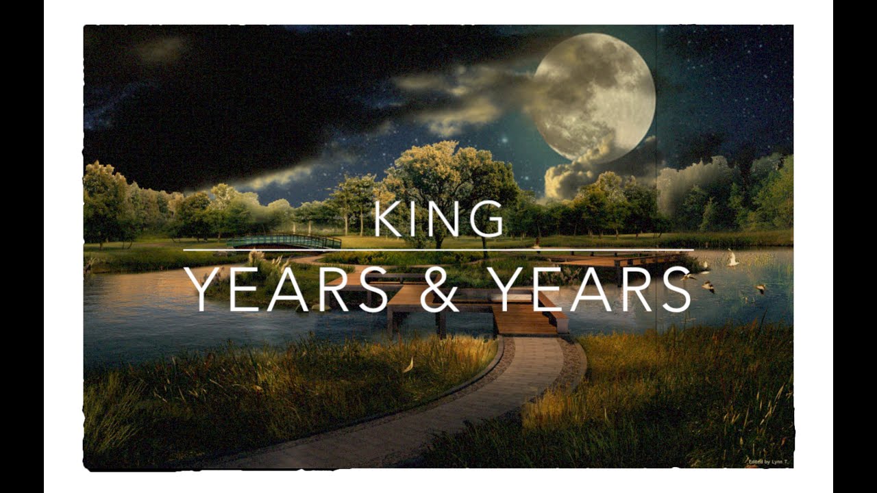 Years & Years - King (Lyric Video) - YouTube