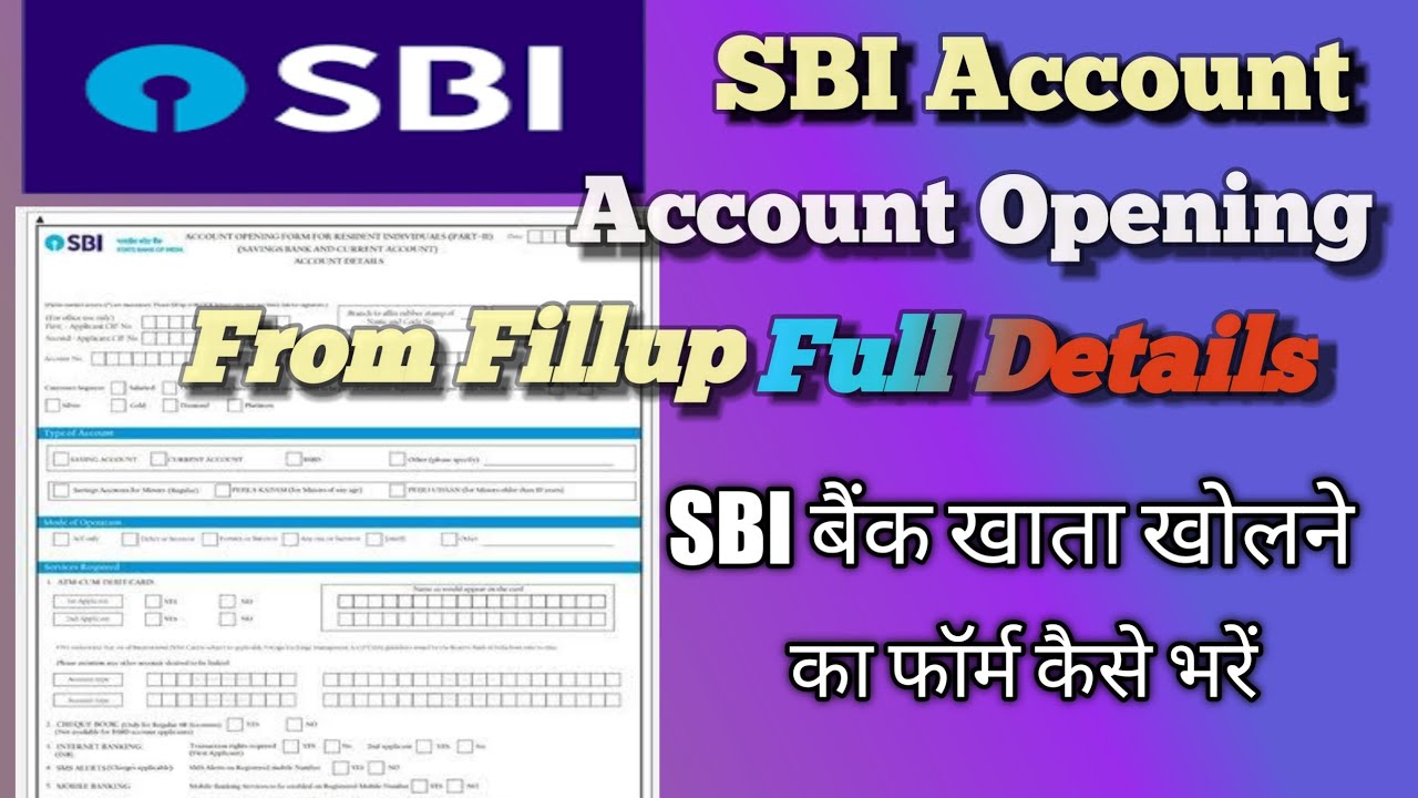SBI Account opening from Fillup Part-I and part-II 2022//SBI Account ...