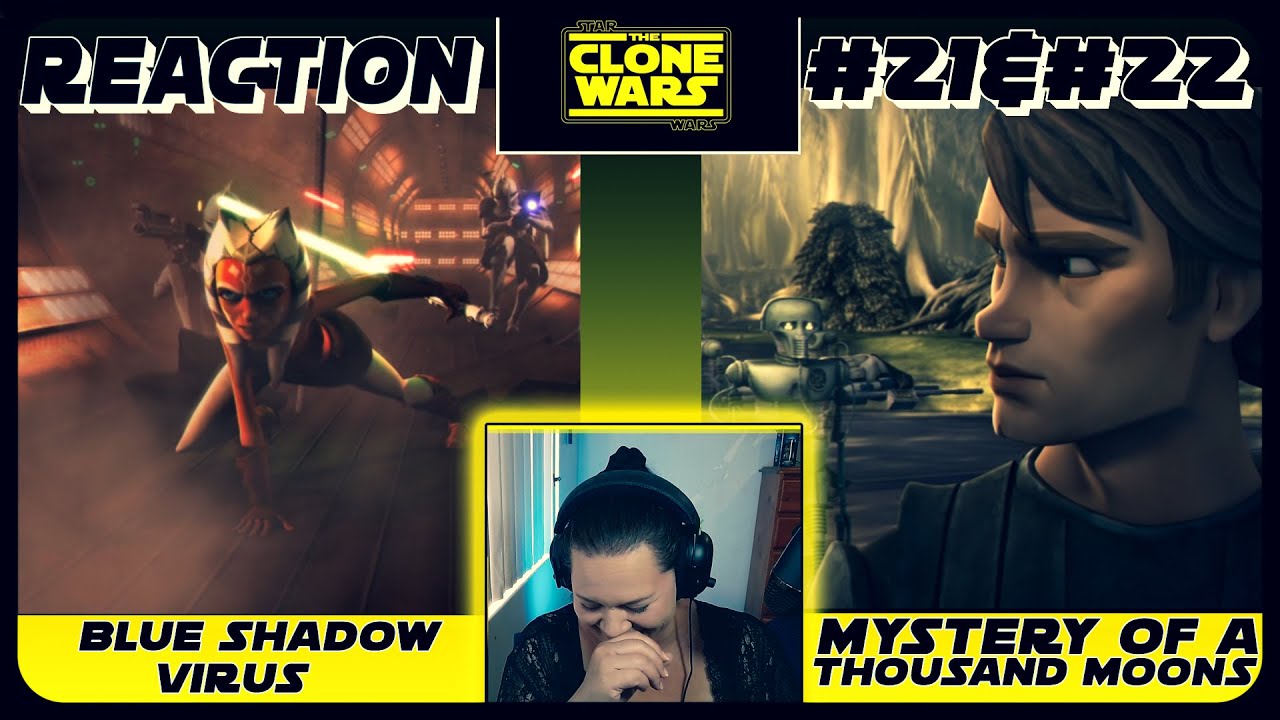 Star Wars: Clone Wars REACTION [Episode #21 ] 'Blue Shadow Virus ...