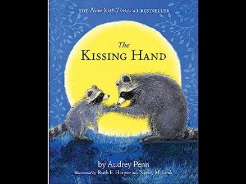 The Kissing Hand-Chinese & English bilingual read aloud for kids ...