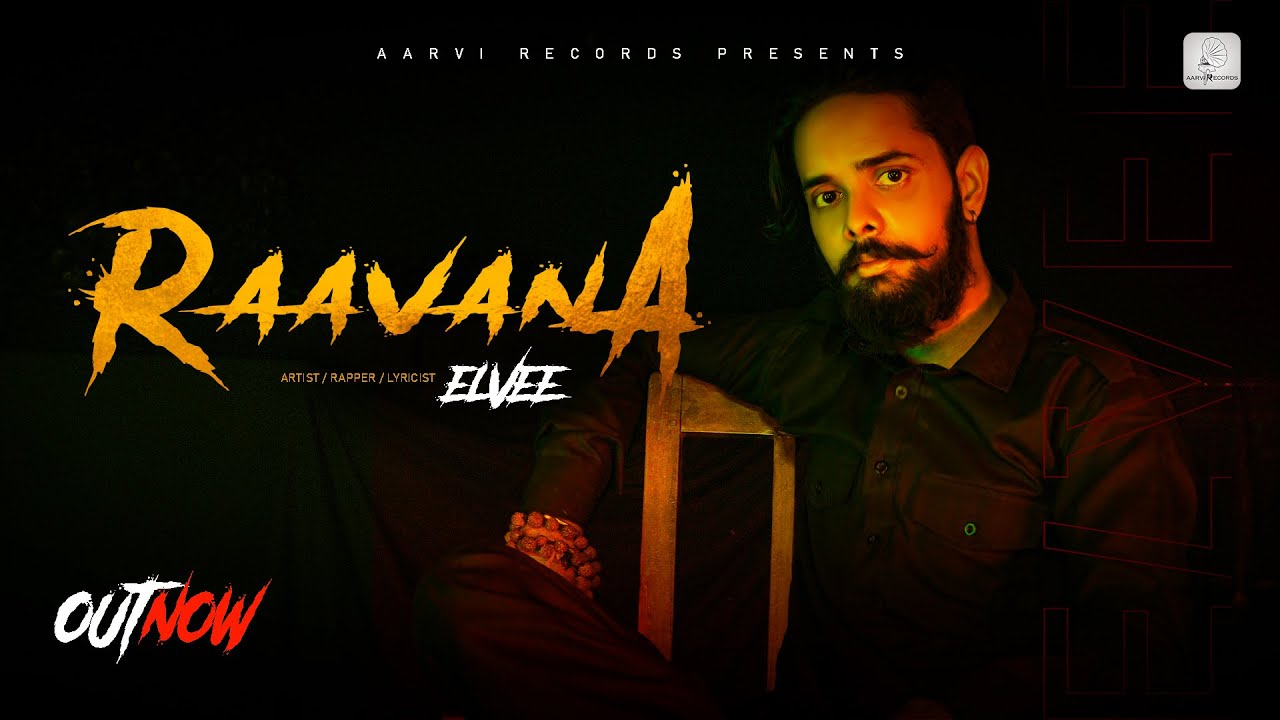 Raavana - रावणा | Latest Hindi Rap 2020 | Elvee | Official Video ...